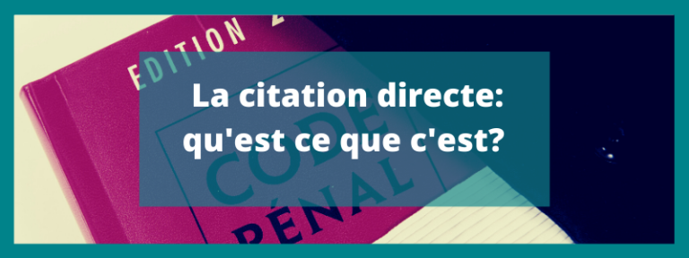 La citation directe: qu'est ce que c'est